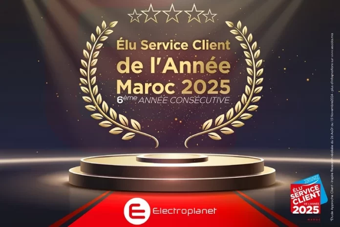 Electroplanet Élu Service Client de l'Année Maroc 2025 pour la 6ᵉ année ...